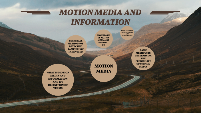 MOTION MEDIA AND INFORMATION by ELIJA MANEGUAY on Prezi