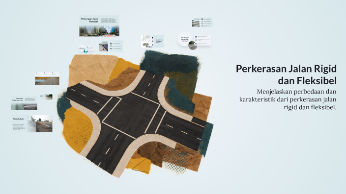 Perkerasan Jalan Rigid dan Fleksibel by Marita Syarimah on Prezi