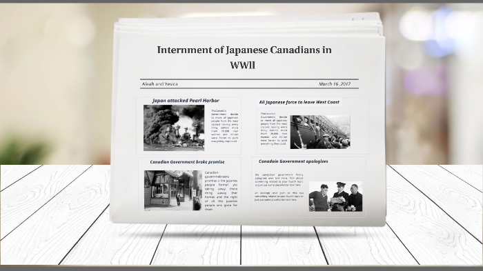 Internment of Japanese Canadians on WWII by AleahL1 Luciw on Prezi