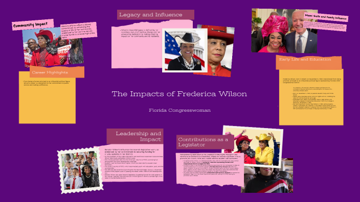 The Impact of Frederica Wilson by Karim Hammami on Prezi