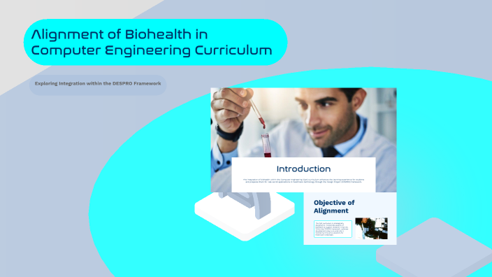 Alignment of Biohealth in Computer Engineering Curriculum by Brianne Mark Aquino on Prezi