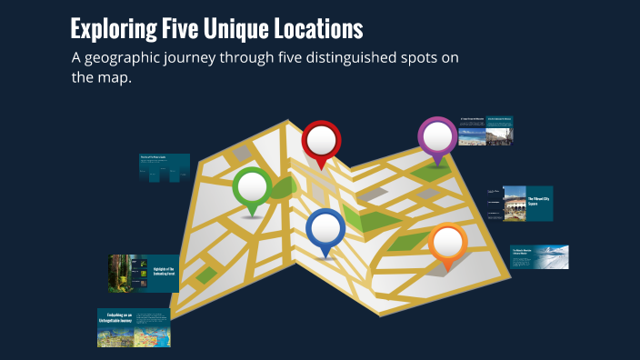 Exploring Five Unique Locations by Marc Hanna on Prezi
