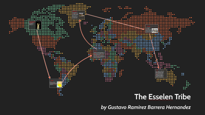 The Esselen Tribe by Gustavo Ramirez on Prezi
