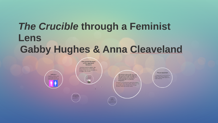 The Crucible through a Feminist Lens by Separate Peace on Prezi