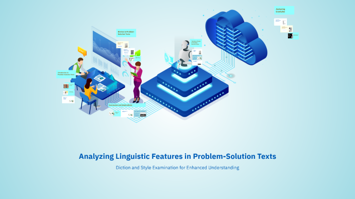 Analyzing Linguistic Features in Problem-Solution Texts by Aletha Vilog on Prezi