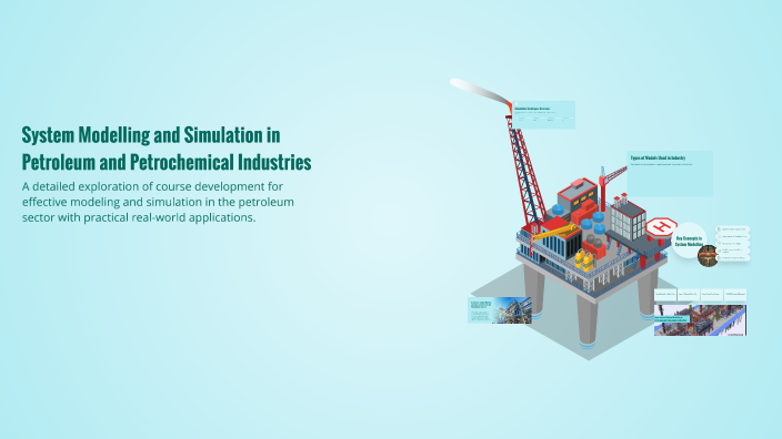 System Modelling and Simulation in Petroleum and Petrochemical ...