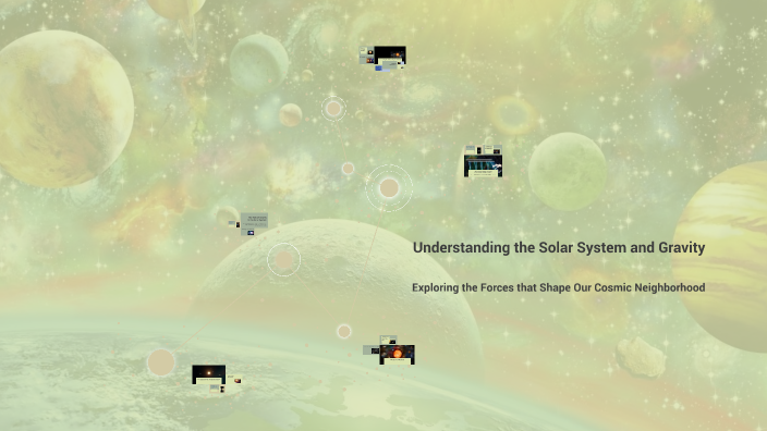 The Solar System and Gravity by 7950 Anmol on Prezi