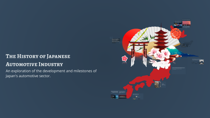 The History of Japanese Automotive Industry by NemosByBanan banan on Prezi