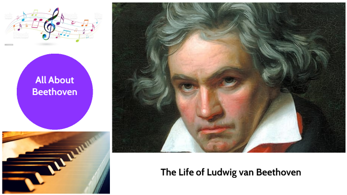 The Life of Ludwig van Beethoven by Sarah Hendrickson on Prezi