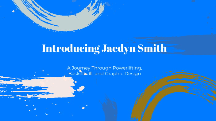 Introducing Jaedyn Smith by jae smith on Prezi