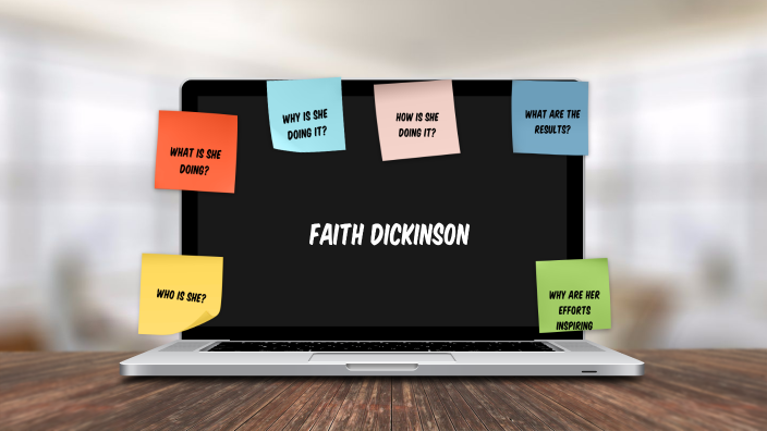 Faith Dickinson by Adrian Fraser on Prezi