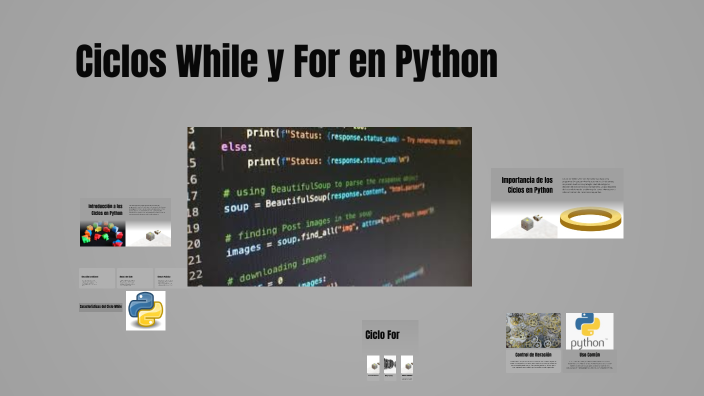 Ciclos While y For en Python by Leydi Sandoval on Prezi
