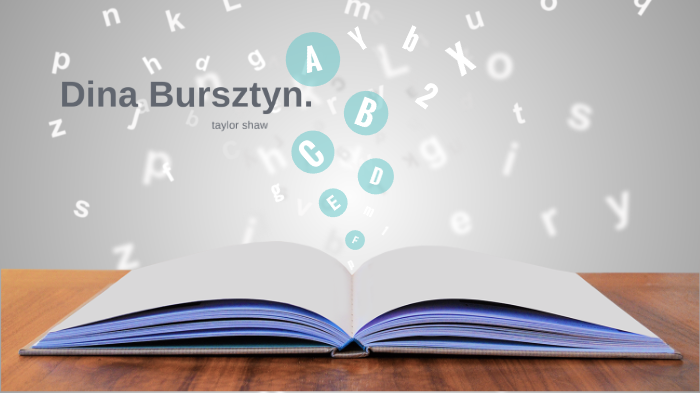 ¿Quien es Dina Bursztyn? by taylor shaw on Prezi