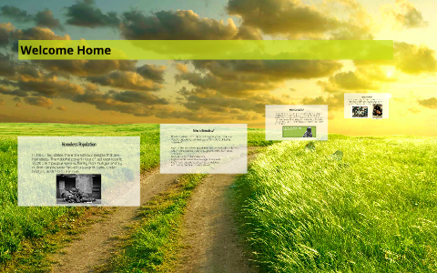 Welcome Home by Kimberly Cockrell on Prezi