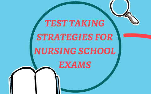 TEST TAKING STRATEGIES FOR NURSING SCHOOL EXAMS by Barbara Moore
