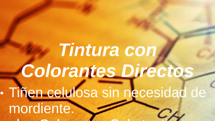 Tintura con Colorantes Directos by Elizabeth Gamero on Prezi