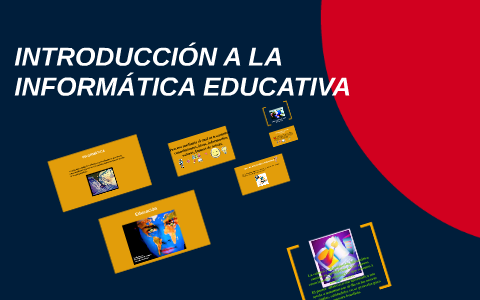 INTRODUCCIÓN A LA INFORMÁTICA EDUCATIVA by Zaudy Gonzalez Parra on Prezi