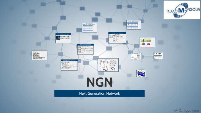 NGN Next Generation Network by saruul munhtumur on Prezi