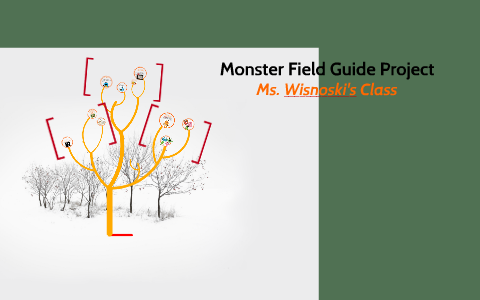 Monster Field Guide Project by Erin Wisnoski on Prezi