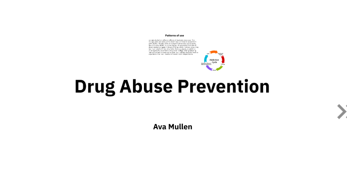 Drug Abuse Prevention Program by ava mullen on Prezi