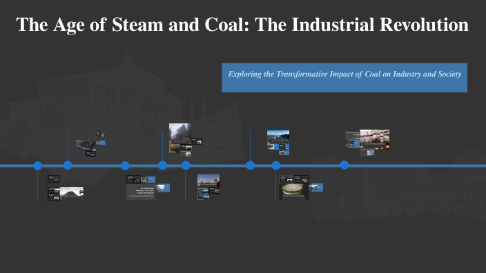 The Age of Steam and Coal: The Industrial Revolution by Antek Dujicz on ...