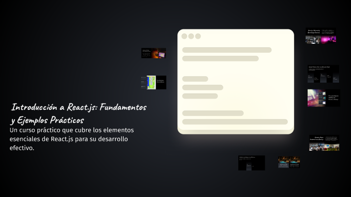 Introducción a React.js: Fundamentos y Ejemplos Prácticos by Jeremy Arevalo on Prezi