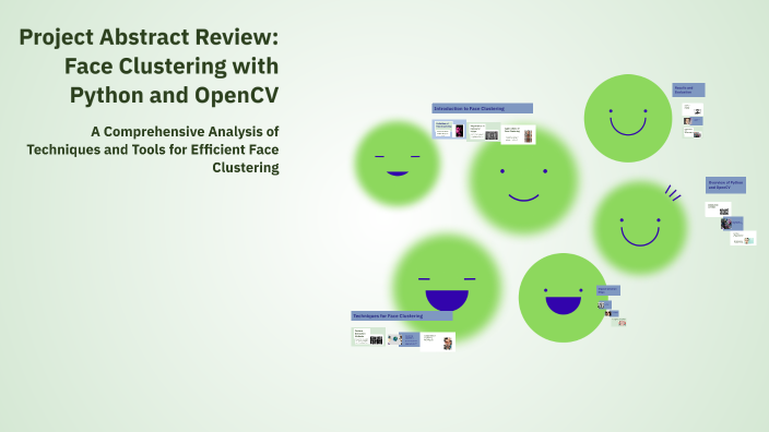 Project Abstract Review Face Clustering With Python And Opencv By Rasineni Abhi On Prezi 8335