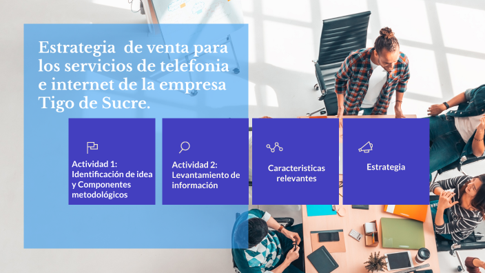 Desarrollo de estrategia para TIGO by Alejandra Gomez on Prezi