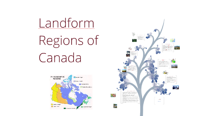 Landform Regions of Canada by Mrs. James on Prezi