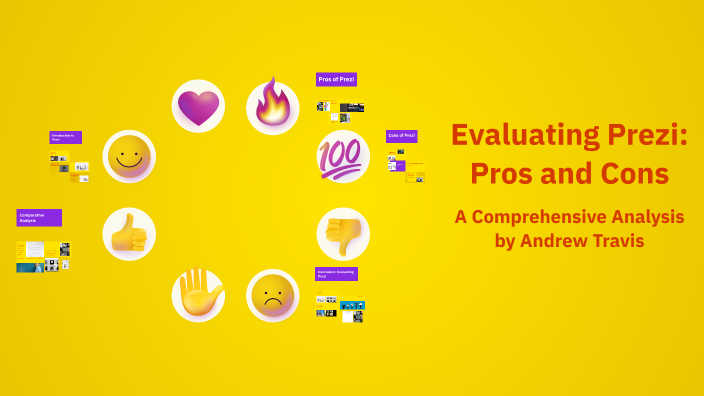 Evaluating Prezi: Pros and Cons by Andrew Travis on Prezi