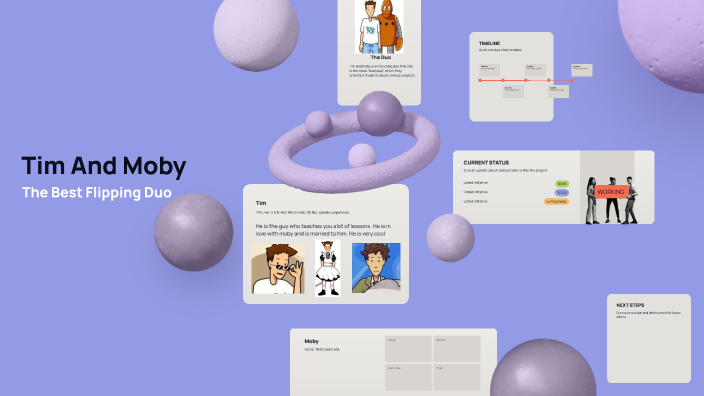 Tim and Moby by Beau Jackson on Prezi