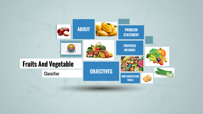 Fruits Vegetable Recognition By Pranshul Atri On Prezi