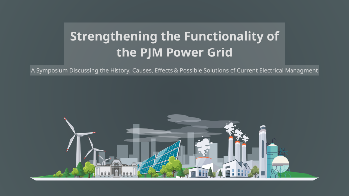 Strengthening the Functionality of the PJM Power Grid by Alethea Foster ...