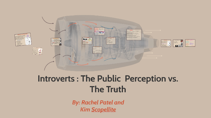 Introverts: The Public Perception vs. The Truth by Harry Potter on Prezi