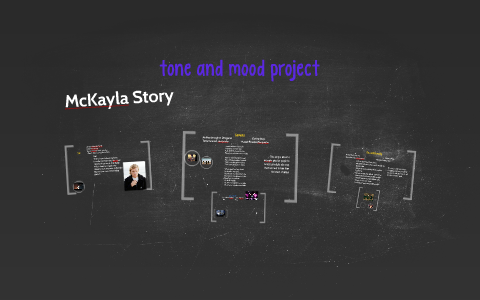 tone and mood project by M S on Prezi
