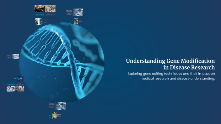 Understanding Gene Modification in Disease Research by Bharti Bhateja ...