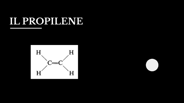 propilene by Lucrezia Busi on Prezi