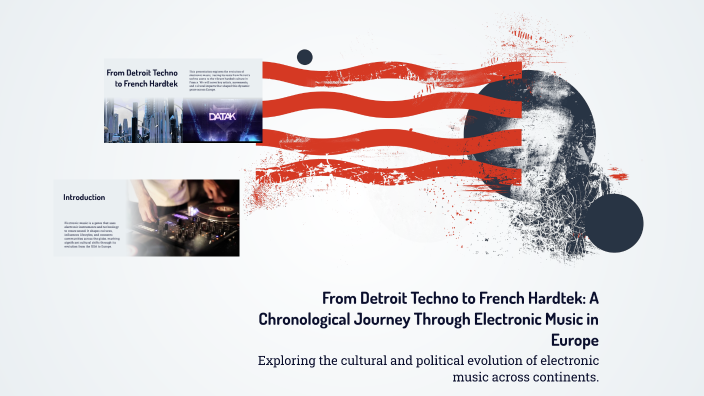 From Detroit Techno to French Hardtek: A Chronological Journey Through ...