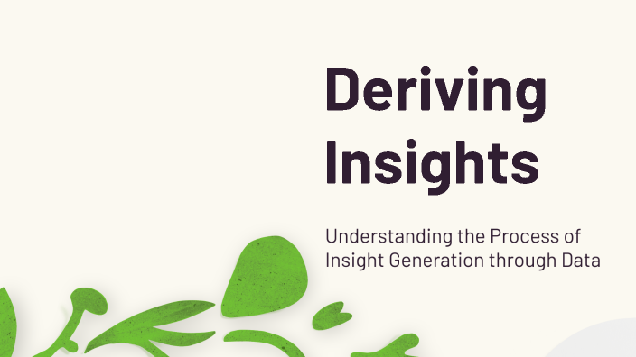 Deriving Insights from Evidence by Bru Puignou on Prezi
