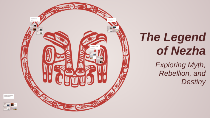 The Legend of Nezha by Law Yong Zer on Prezi