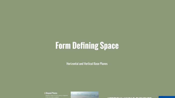 Form defining space by Cassandra Cardenas on Prezi