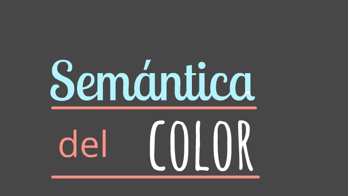 semantica del color by maria jose lopez vera on Prezi