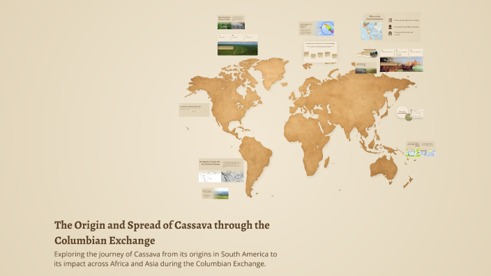 The Origin and Spread of Cassava through the Columbian Exchange by ...
