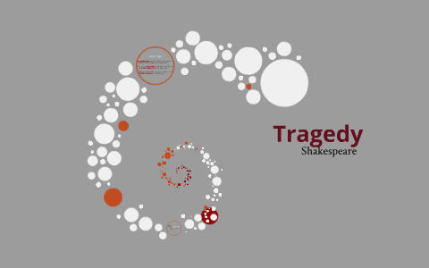 Tragedy by Angelia Laudermilch on Prezi