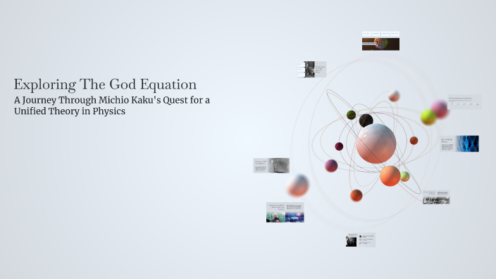 Exploring The God Equation by Edward Cernat on Prezi