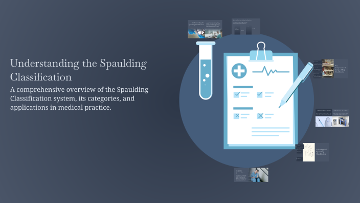 Understanding the Spaulding Classification by alaa almuqati on Prezi