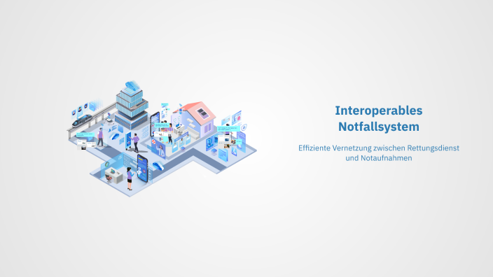 Interoperables Notfallsystem by Thomas on Prezi
