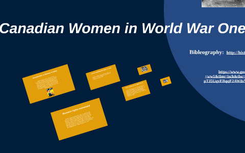 Canadian Women in World War One by joseph csirik on Prezi