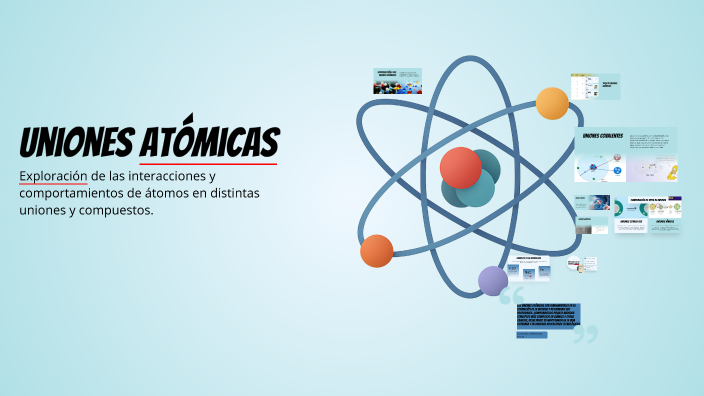 Uniones Atómicas by filippa roco on Prezi