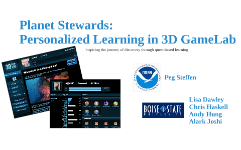 Planet Stewards: Personalized Learning in 3D GameLab by Lisa Dawley